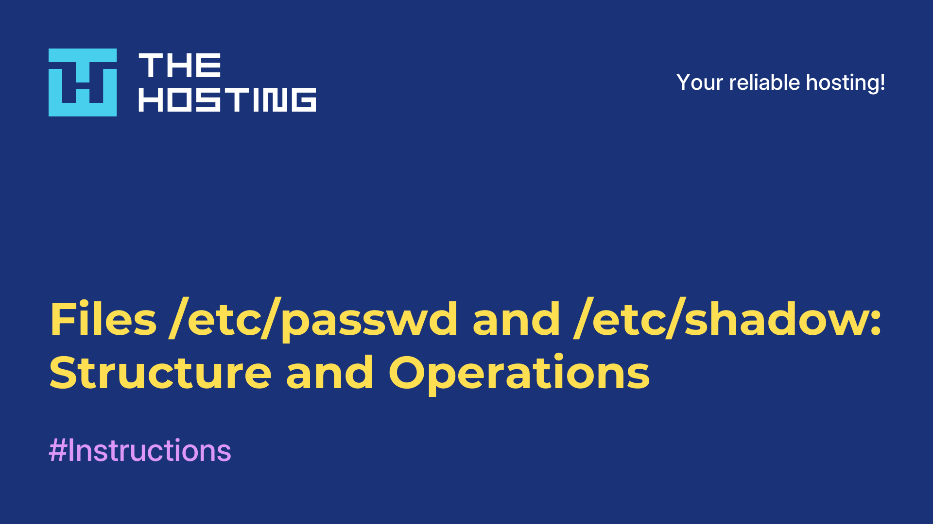 Files /etc/passwd and /etc/shadow: Structure and Operations